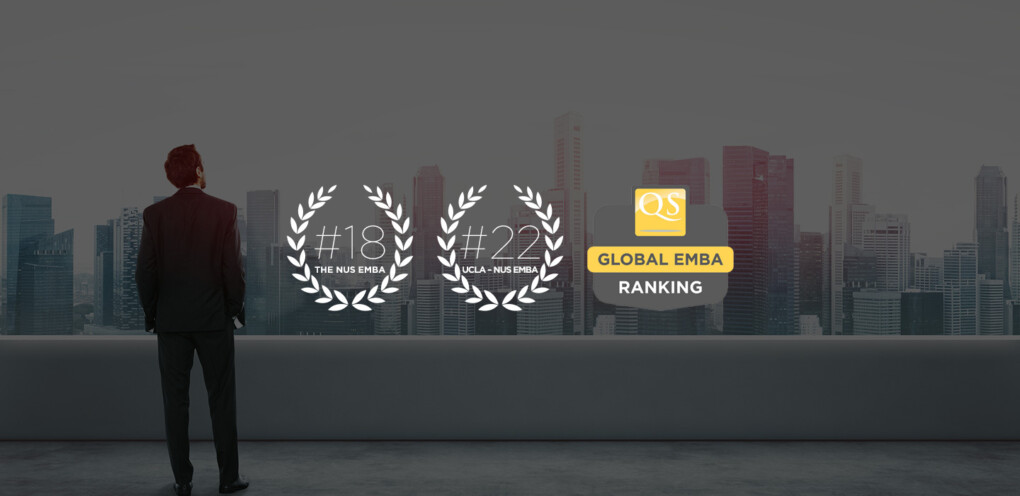 The NUS Executive MBA tops the inaugural QS Global 100 EMBA Rankings by ...